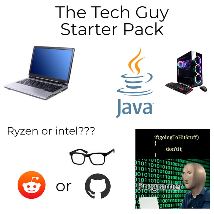 The Tech Guy Starter Pack - 9GAG