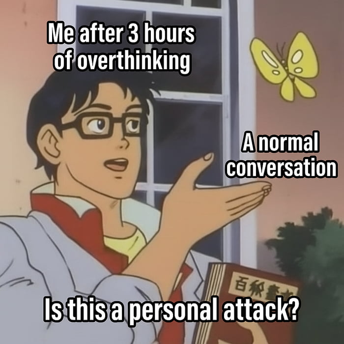 When every casual chat feels like an interrogation - 9GAG