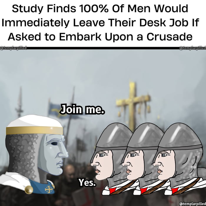 Let the crusade begin - 9GAG