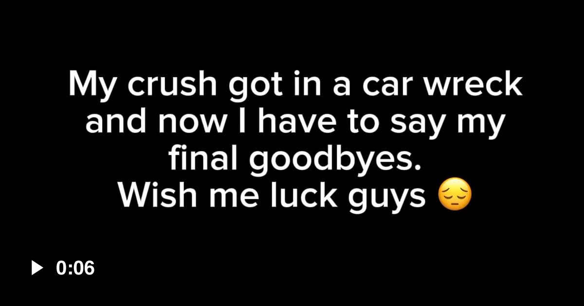 Rip my crush - 9GAG