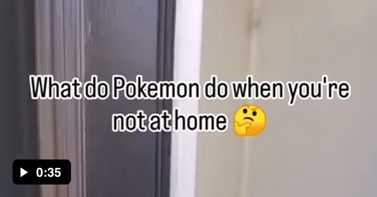 Pokemons when you are not at home - 9GAG
