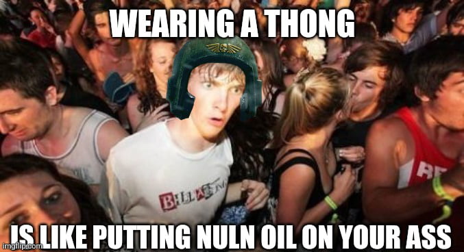 I am overly proud of this thought - 9GAG