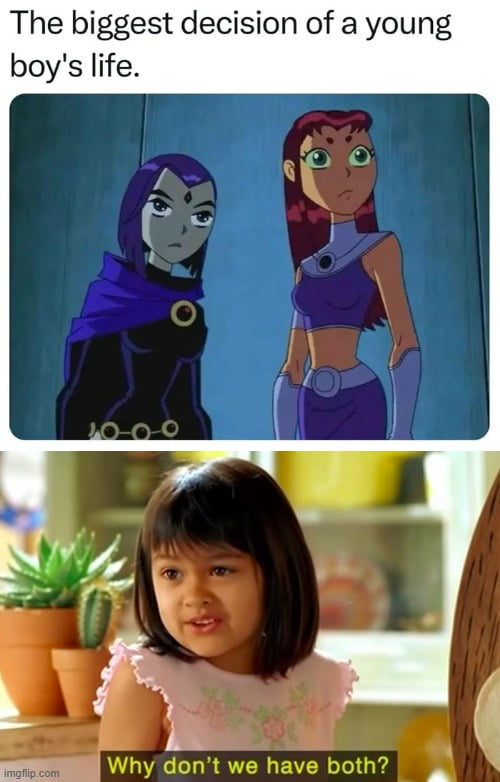 Both is good. - 9GAG