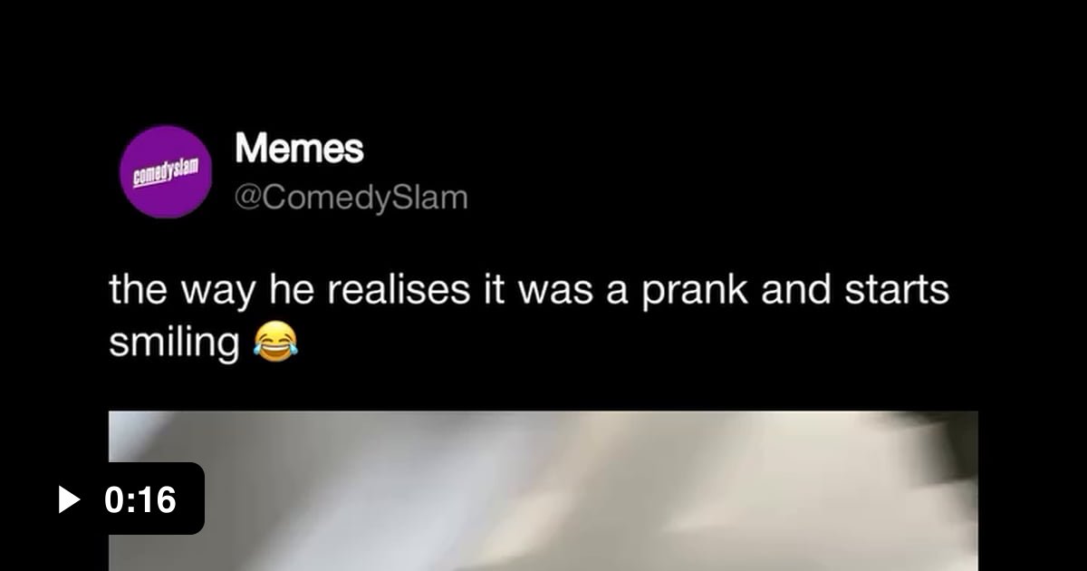 That moment you realize it was a prank and can finally laugh about it ...
