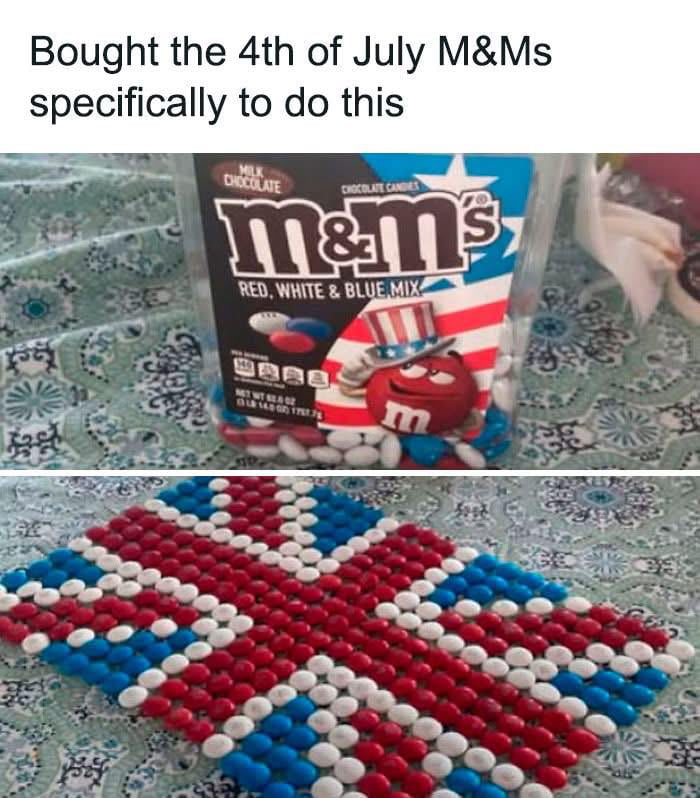 Using 4th of July M&Ms to make the Union Jack? That's a bold move. - 9GAG