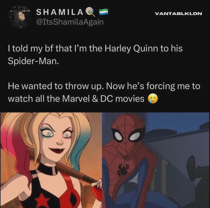 Harley Quinn to his Spider-Man. - 9GAG